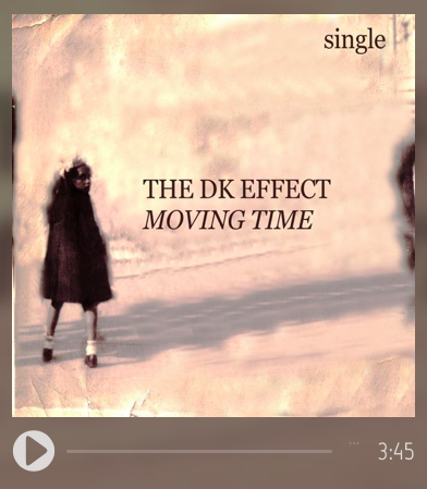 The DK Effect release their Debut Single 'Moving Time' - SoundsLike Cafe